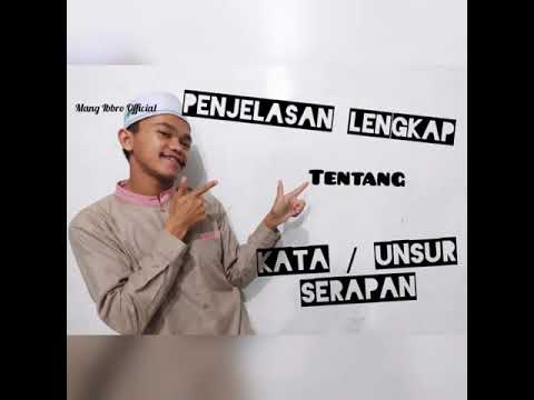 Lengkap ❤️ Penjelasan Kata/Unsur Serapan dalam bahasa Indonesia