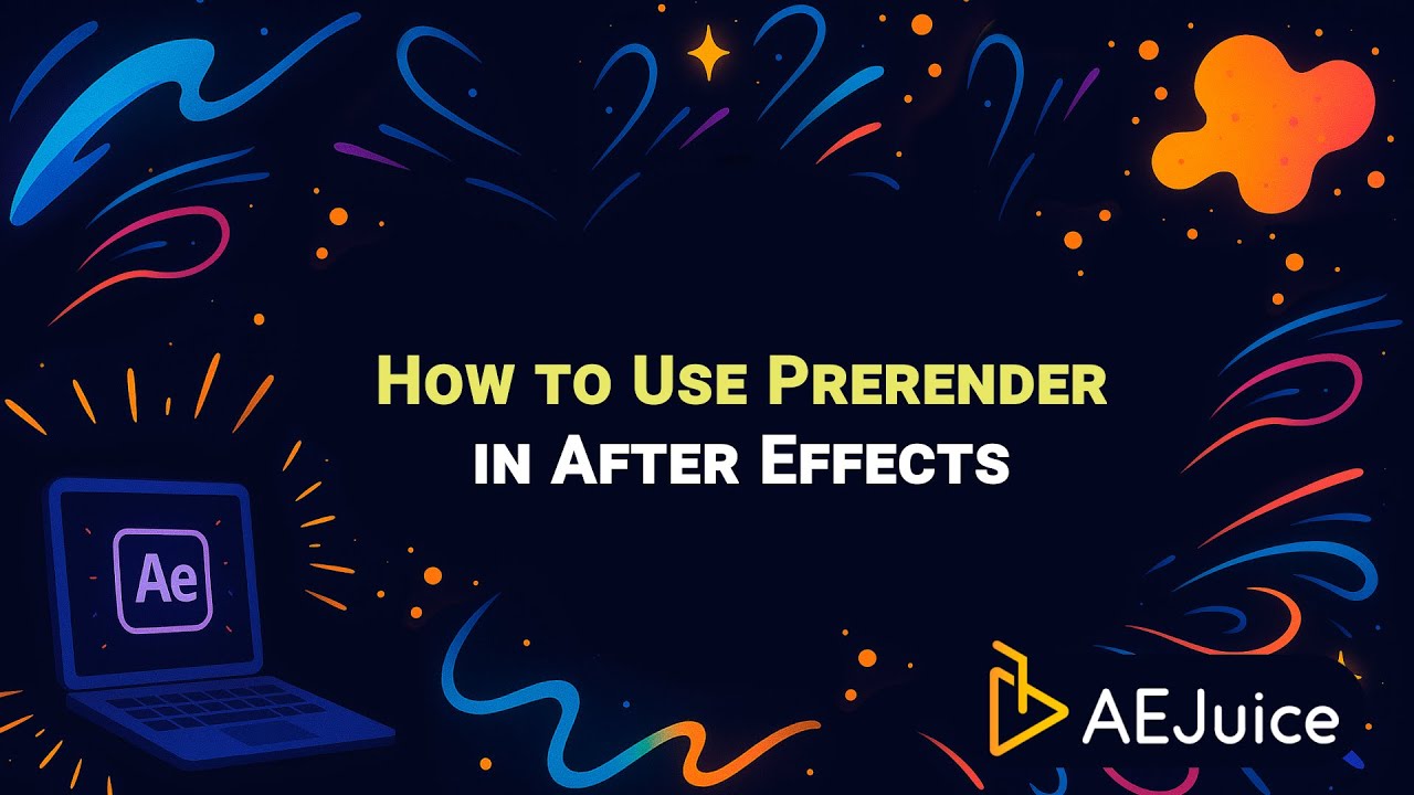 How to Use Prerender in After Effects – AEJuice Tutorials