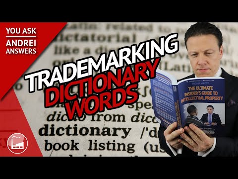 Can I Trademark Ordinary Dictionary Words?