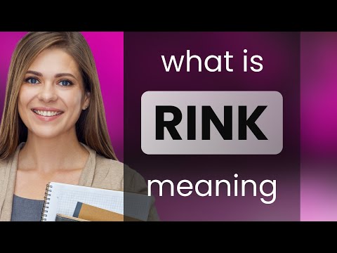 Rink — definition of RINK