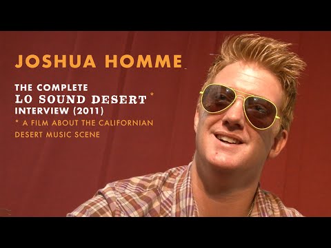 Joshua Homme - the complete Lo Sound Desert interview (2011)