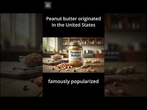 Did You Know Peanut Butter Was Invented in America? Discover Its Secret!
