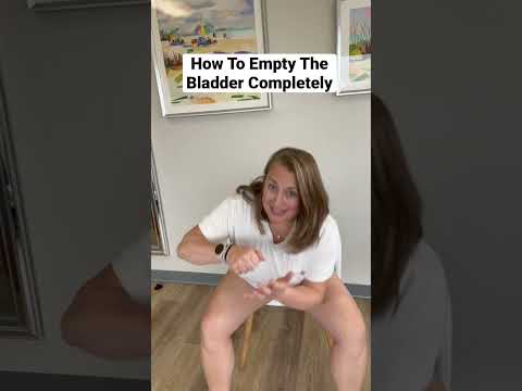 How to completely empty the bladder helps eliminate the constant urge to go!