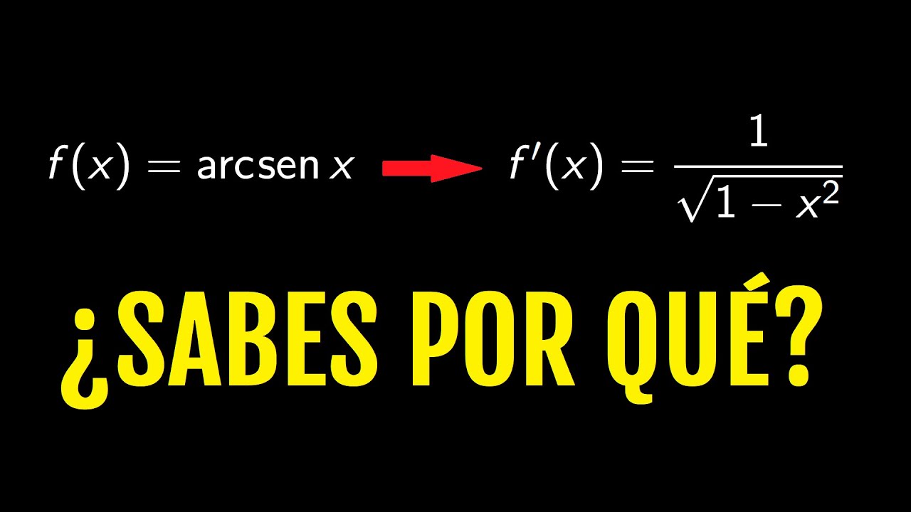 📌 DERIVADA del ARCOSENO, ¿POR QUÉ esa FÓRMULA? Demostración #derivadas #funciones #matematicas