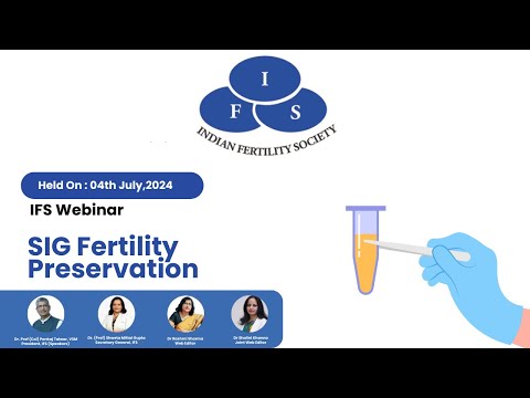 IFS Webinar on SIG Fertility Preservation - Jul 4, 2024