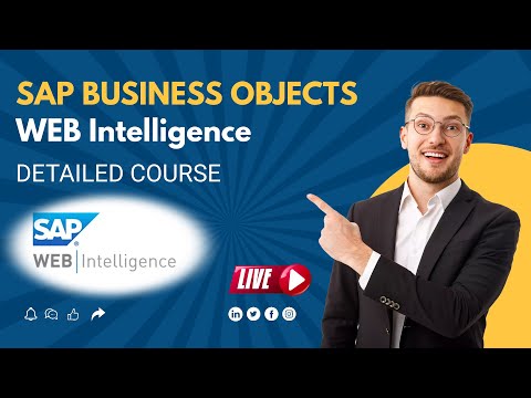 How to Create Reports and Analyze Data with SAP Business Objects Web Intelligence - Complete Course