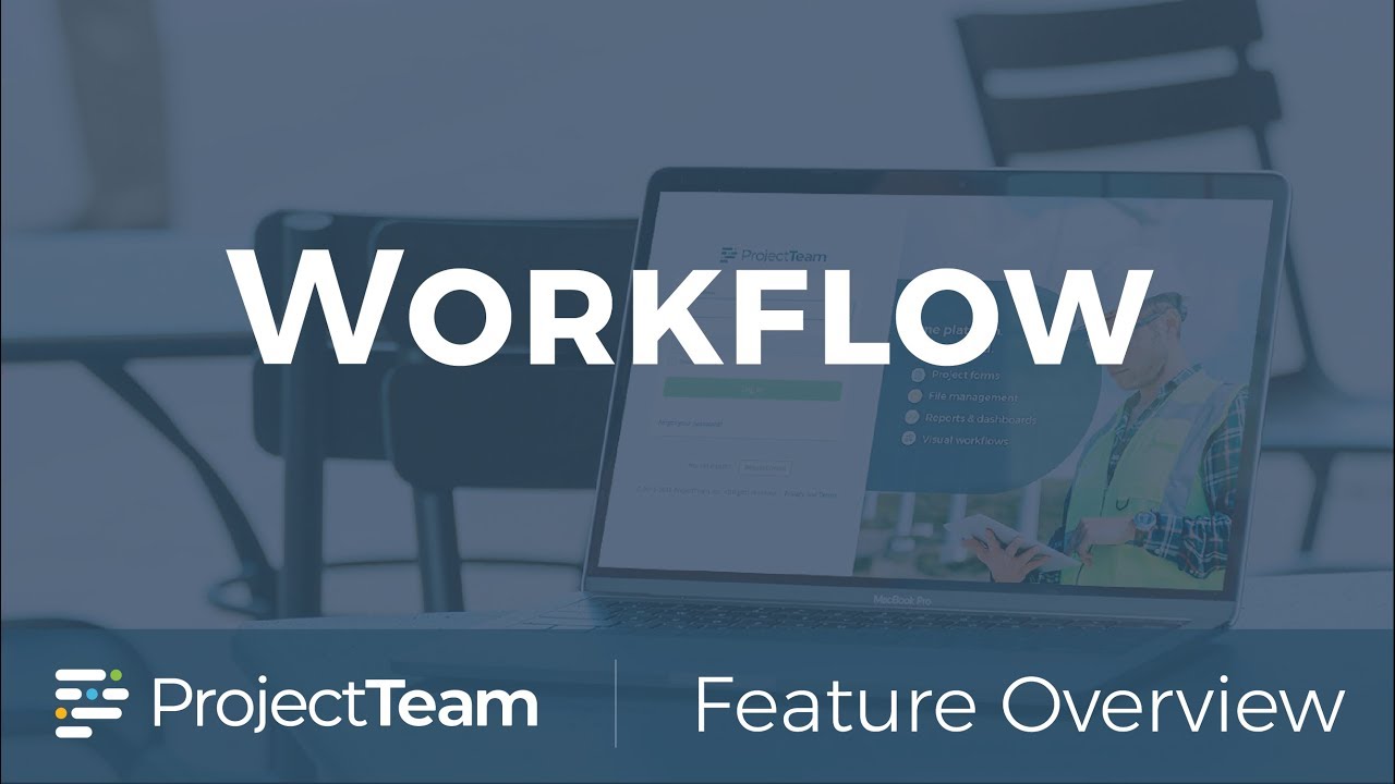 ProjectTeam | Workflow Overview