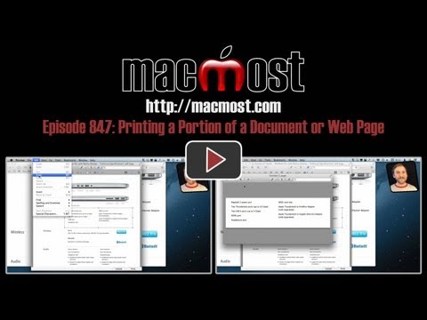 Printing a Portion Of a Document Or Web Page (MacMost Now 847)