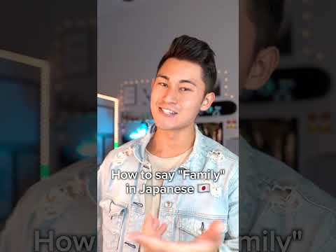 How to say "FAMILY" in JAPANESE! π