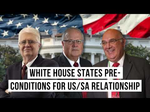 βοΈπΊπΈ White House states pre-conditions for US/SA relationship