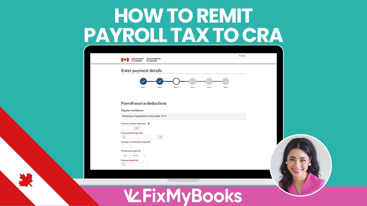 How to Remit Payroll Source Deductions (Payroll Tax) to CRA (2025 Step-by-Step Tutorial)