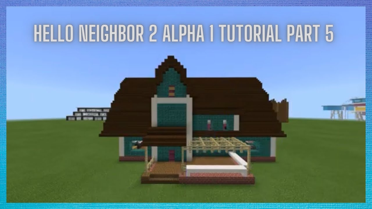 Minecraft Tutorial: How To Make Hello Neighbor 2 Alpha 1 House Part 5!