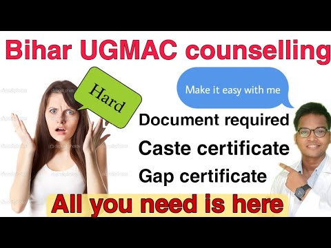 Bihar UGMAC Neet counselling documents requirements | Neet counselling |
