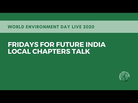 Local chapters talk - Fridays For Future India