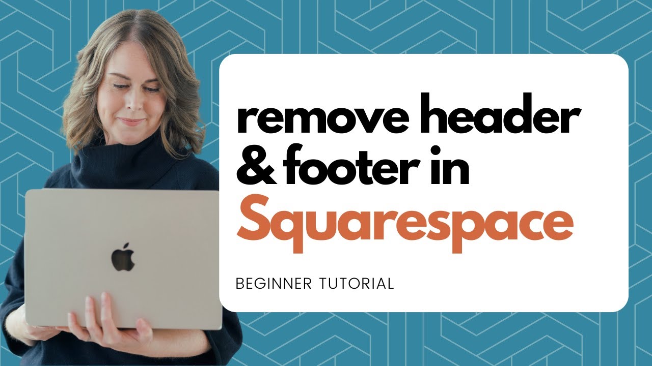 Hide Header and Footer on Your Squarespace Website: Beginner Squarespace Tutorial