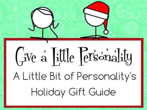 Give a Little Personality