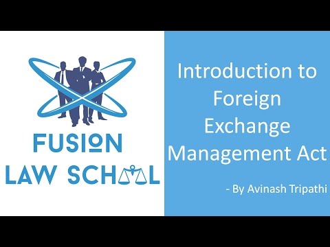 Introduction to FEMA (Foreign Exchange Management Act)