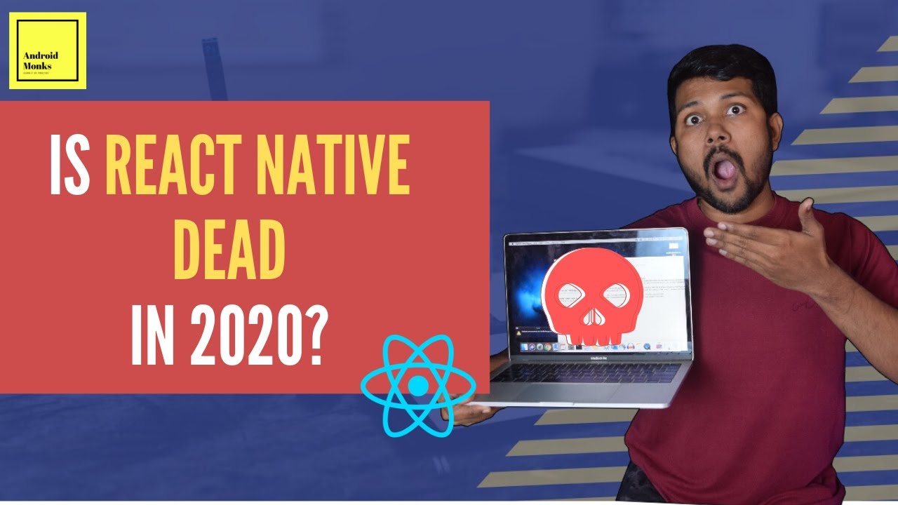 Is React Native Dead in 2020? - Analysing the Pattern