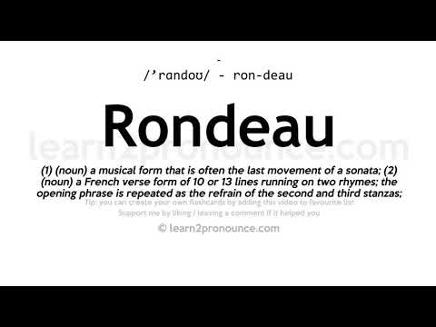 Pronunciation of Rondeau | Definition of Rondeau