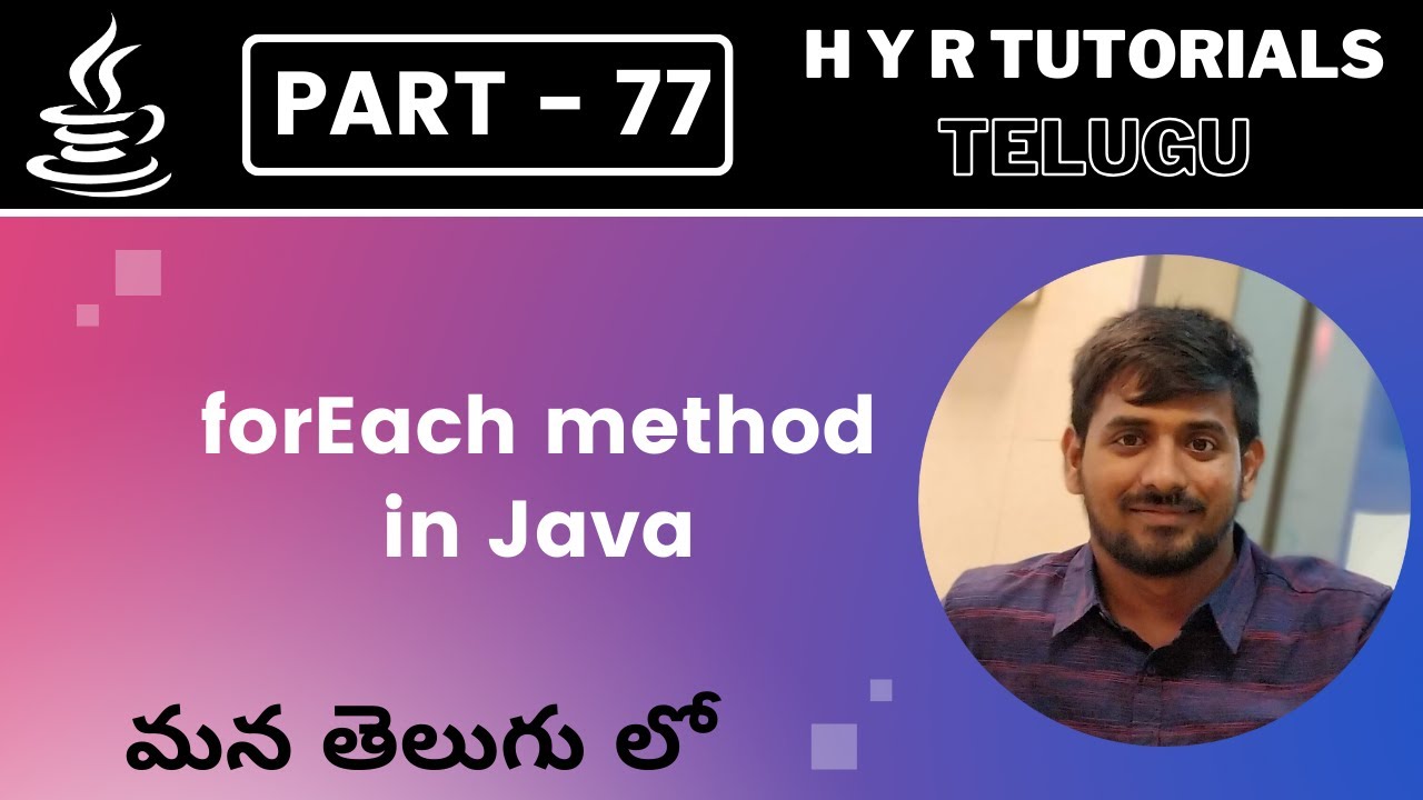 P77 - forEach Method in Java | Core Java | Java Programming |