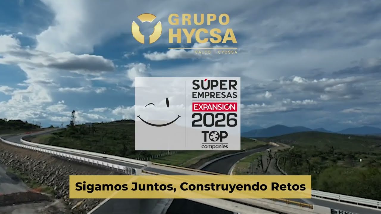 GRUPO HYCSA una Súper Empresa Expansión 2026 Top Companies