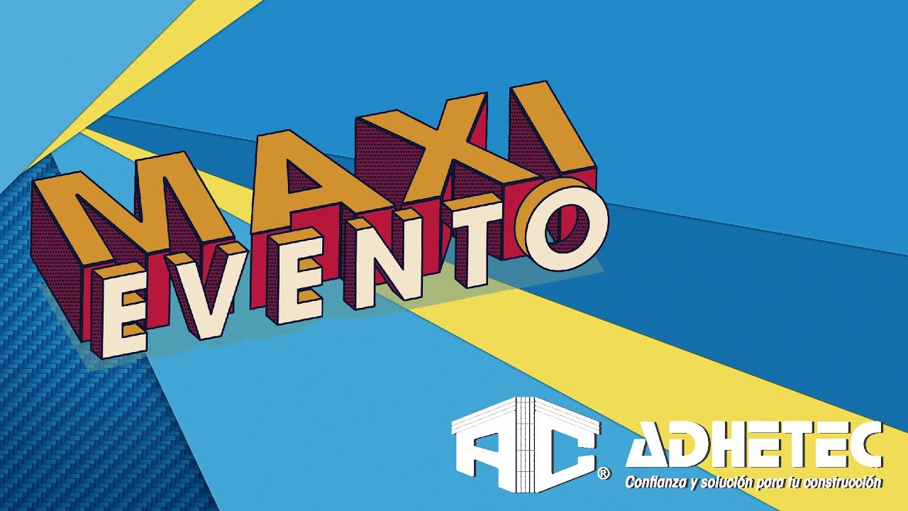 MAXI-EVENTO ADHETEC CEDIS TAMPICO