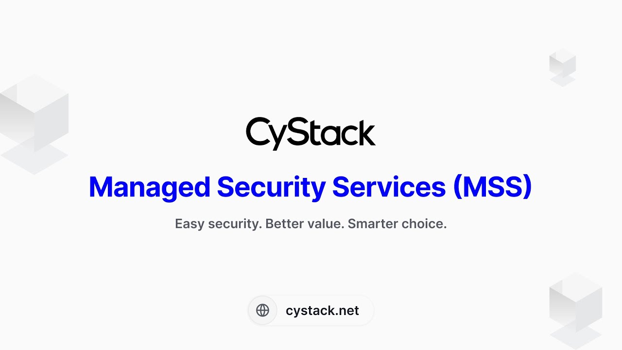 CyStack Managed Security Services (MSS)