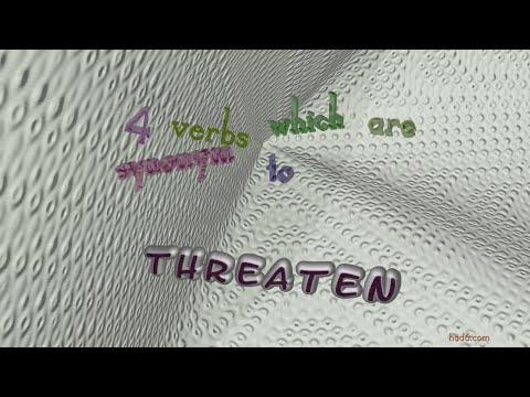 threaten - 4 verbs which are synonym to threaten (sentence examples)