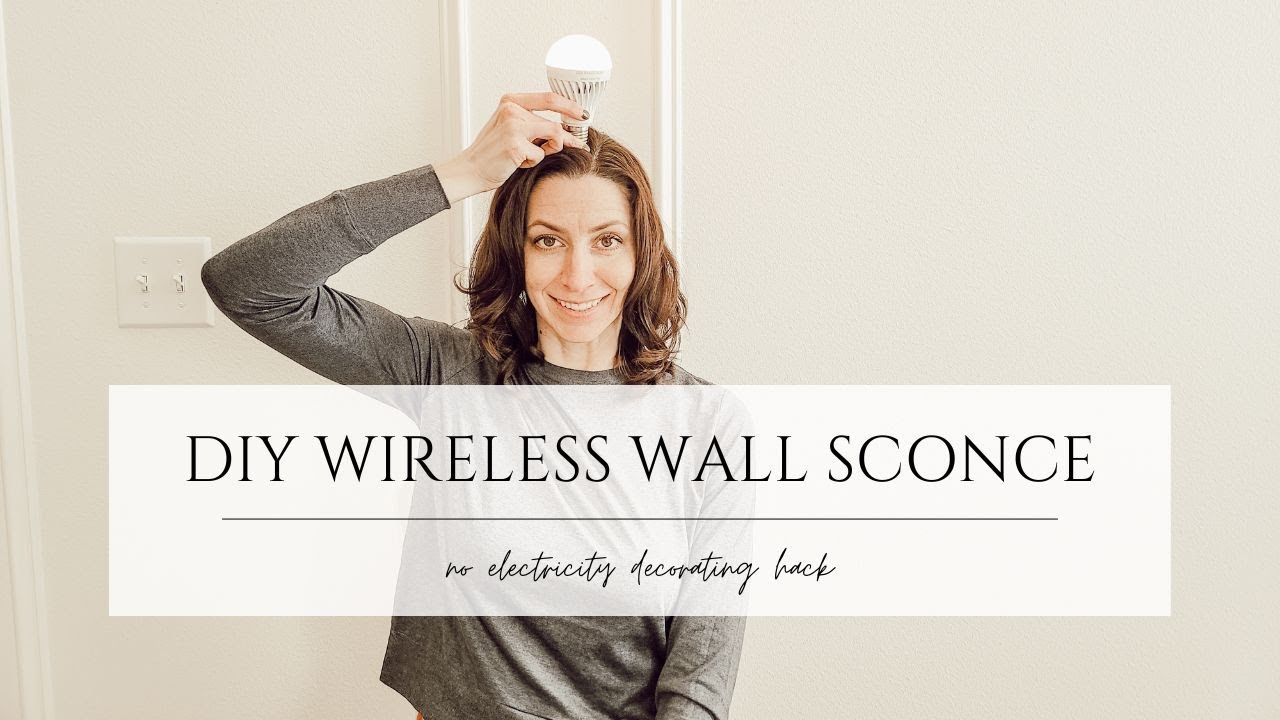 DIY Wireless Wall Sconce Hack