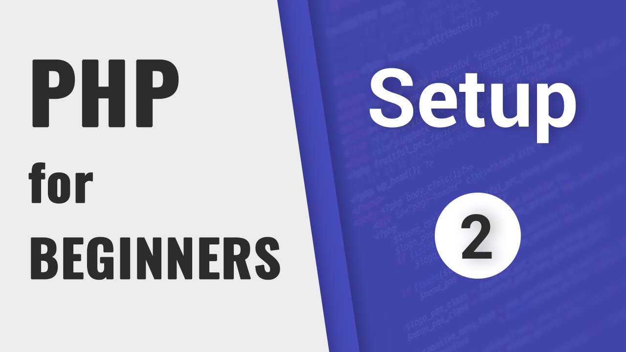 Install Xampp & PHPStorm | PHP for Beginners - Part 2