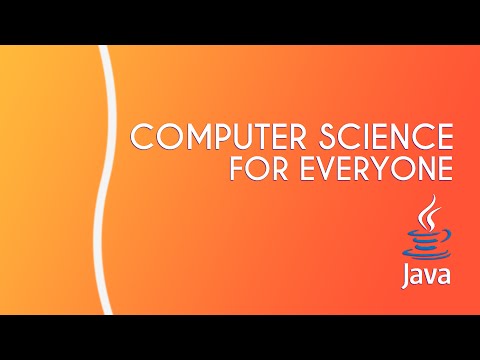 Computer Science for Everyone - 27 - User input in Java (programming video)
