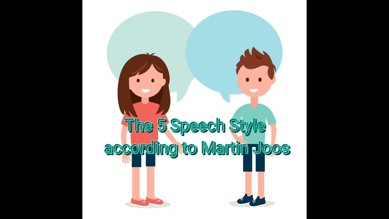 5 Categories of Speech Style by Martin Joos