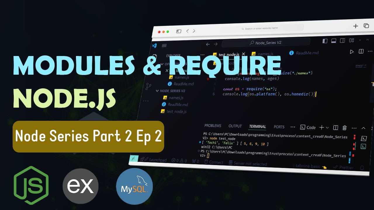 Part 2 Ep 2: Modules and Require in Node.JS