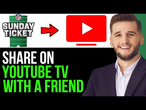 HOW TO SHARE YOUR NFL SUNDAY TICKET ON YOUTUBE TV WITH A FRIEND 2025!(BEST METHOD)