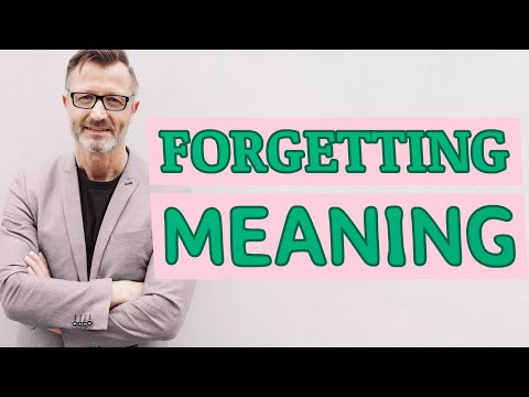 Forgetting | Meaning of forgetting π π π π π π
