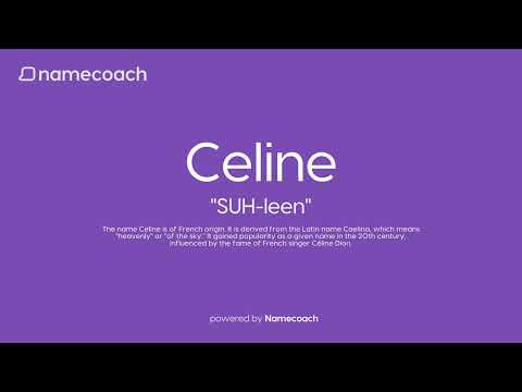 How to Pronounce Celine