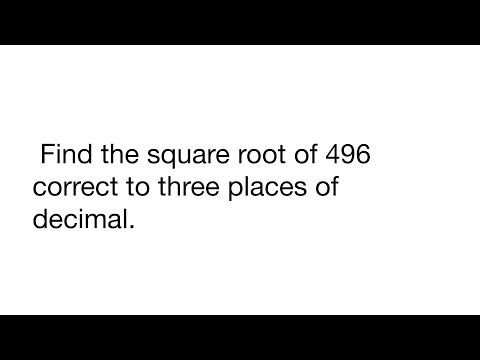 Find the square root of 496 correct to three places of decimal.