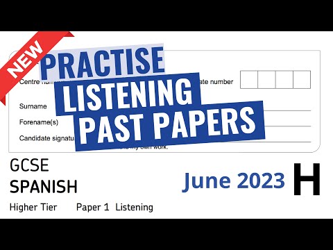 GCSE Spanish Listening Paper (2023, AQA Higher Tier). Recording, transcript and mark scheme