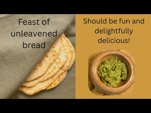 Feast of Unleavened Bread meal idea