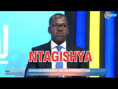 HON.EVODE AMASEZERANO YA WASHINGTON NTAGISHYA TWAYITEGAHO