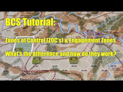 BCS Tutorial - Zones of Control (ZOC) & Engagement Zones: What's the Difference & How Do They Work?