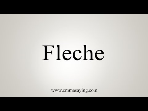 How To Say Fleche