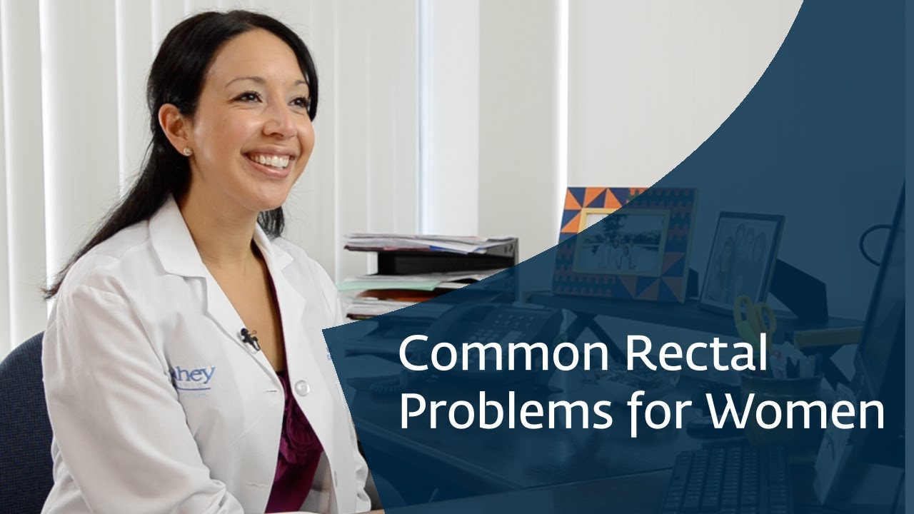 Common Rectal Issues Women Face