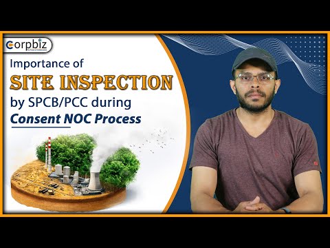 Importance Of Site Inspection By SPCB / PCC During Consent NOC Process | |CFE from SPCB | Corpbiz