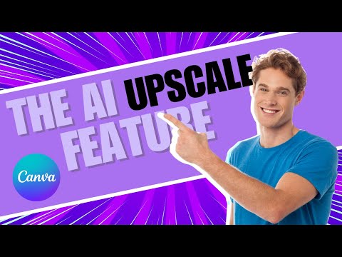 How To Enhance Your Images In Canva Using The AI Upscale Feature