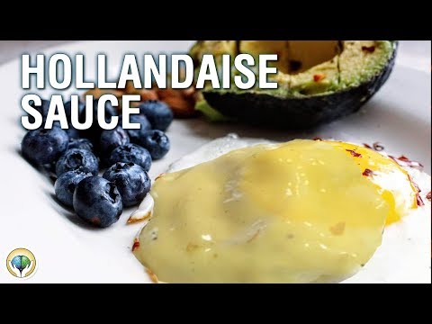 How To: Hollandaise Sauce Easy Recipe