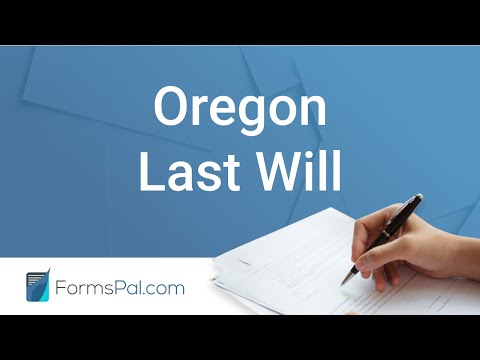 Oregon Last Will and Testament - GUIDE