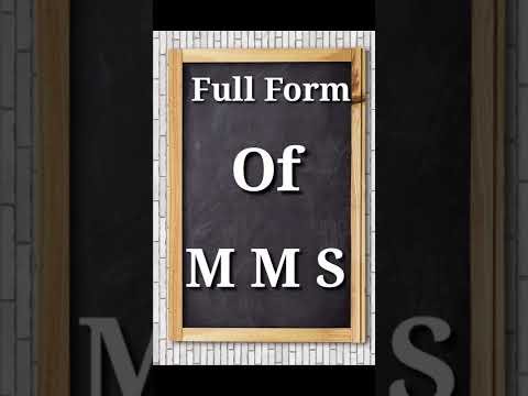 Full Form of MMS || What is the full Form of MMS