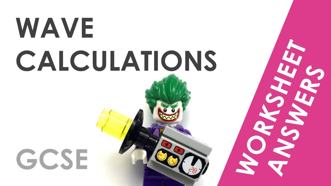 Wave Calculations - GCSE Physics Worksheet Answers EXPLAINED