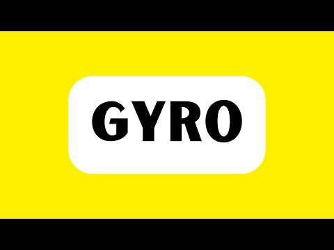 How to Pronounce Gyro (Correctly)